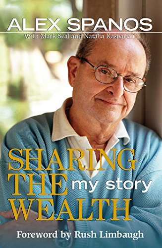 Sharing the Wealth: My Story by Alex Spanos | Goodreads