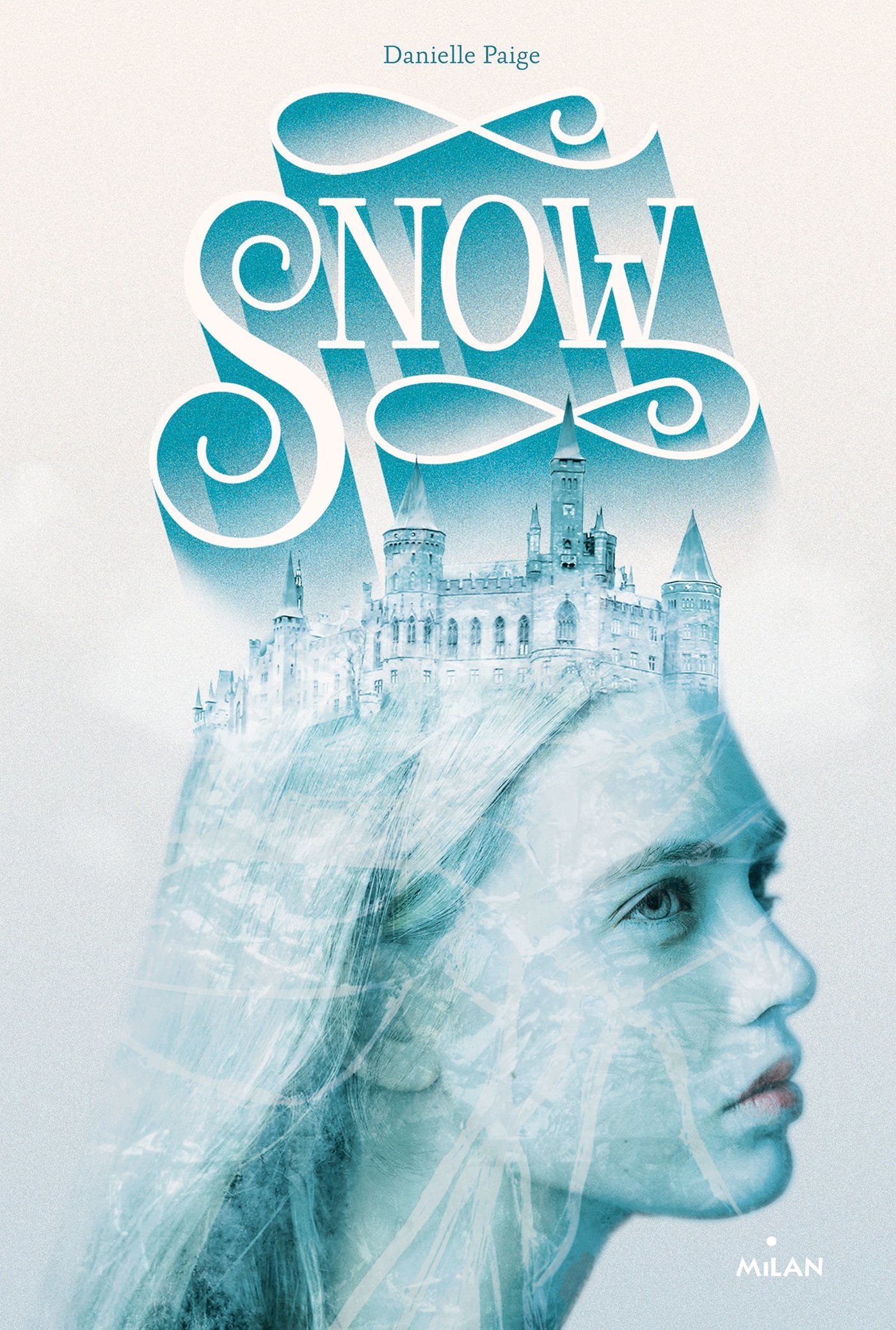 Snow (Stealing Snow, #1) by Danielle Paige | Goodreads