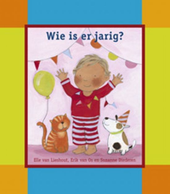wie is er jarig? by Elle van Lieshout | Goodreads