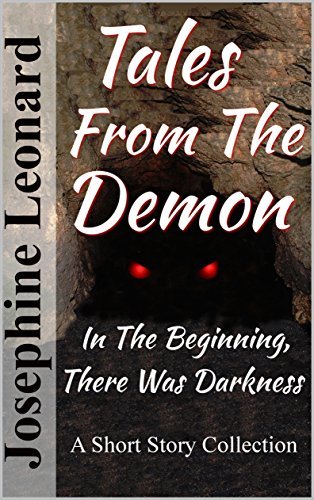 Tales From The Demon: A Short Story Collection by Josephine Leonard ...