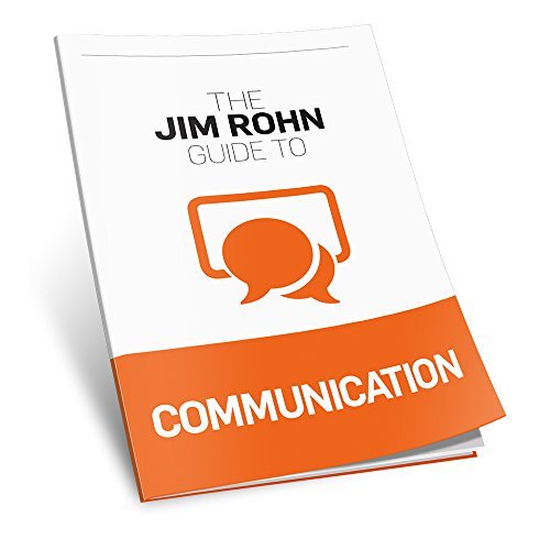 The Jim Rohn Guide to Communication by Jim Rohn | Goodreads