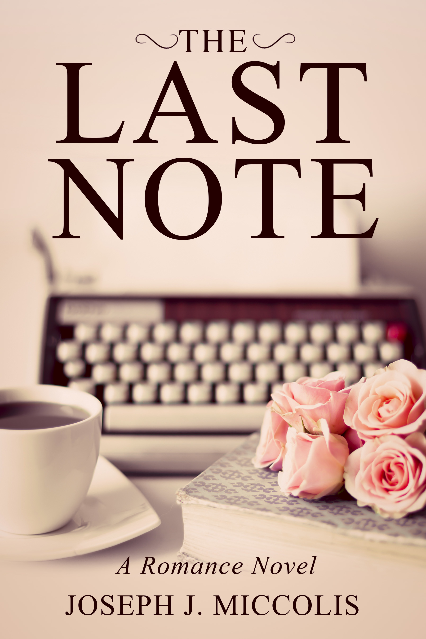 The Last Note by Joseph J. Miccolis | Goodreads