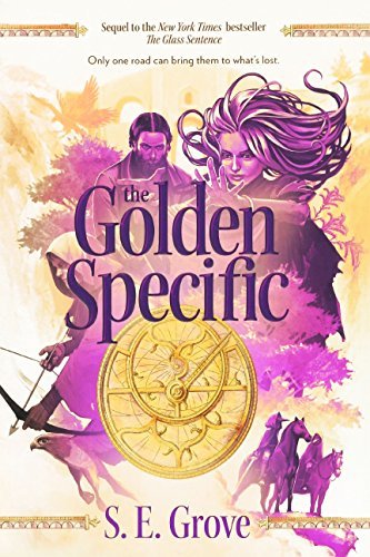 The Golden Specific (Mapmakers Trilogy) by S.E. Grove | Goodreads