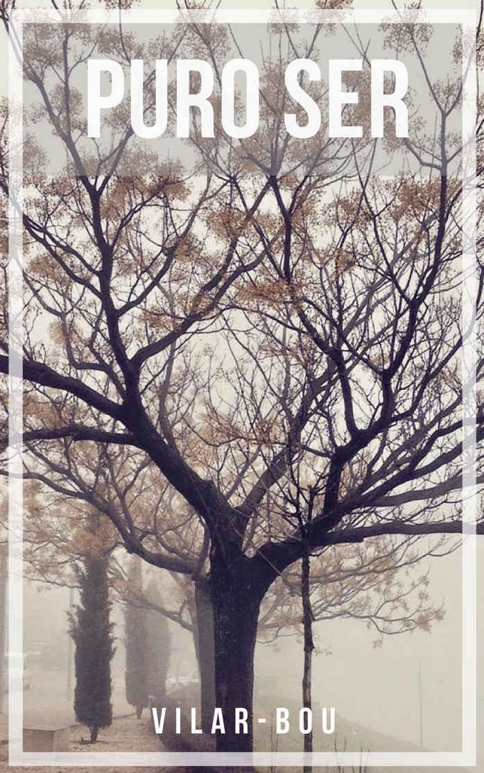 Puro Ser by José Miguel Vilar-Bou | Goodreads