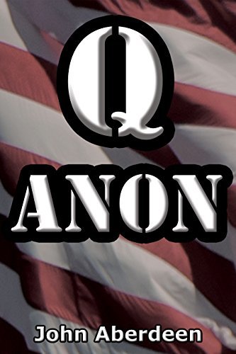 Q-Anon by John Aberdeen | Goodreads