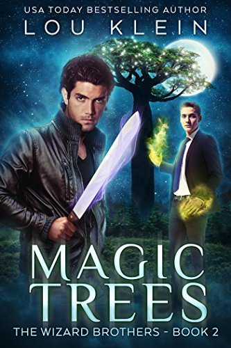 Magic Trees (The Wizard Brothers Book 2) by Lou Klein | Goodreads