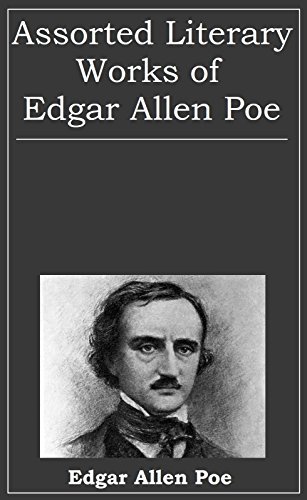 Assorted Literary Works of Edgar Allen Poe by Edgar Allan Poe | Goodreads