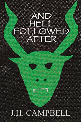 And Hell Followed After: Where He Goes, The Light Will Follow. by J.H ...