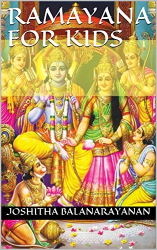 Ramayana for kids by Joshitha Balanarayanan | Goodreads