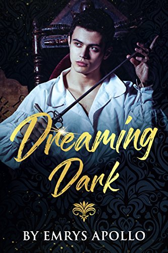 Dreaming Dark by Emrys Apollo | Goodreads