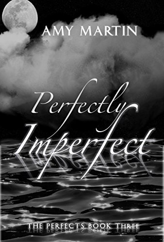 Perfectly Imperfect by Amy Martin | Goodreads