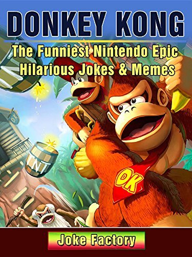 Donkey Kong The Funniest Nintendo Epic Hilarious Jokes & Memes by Joke ...