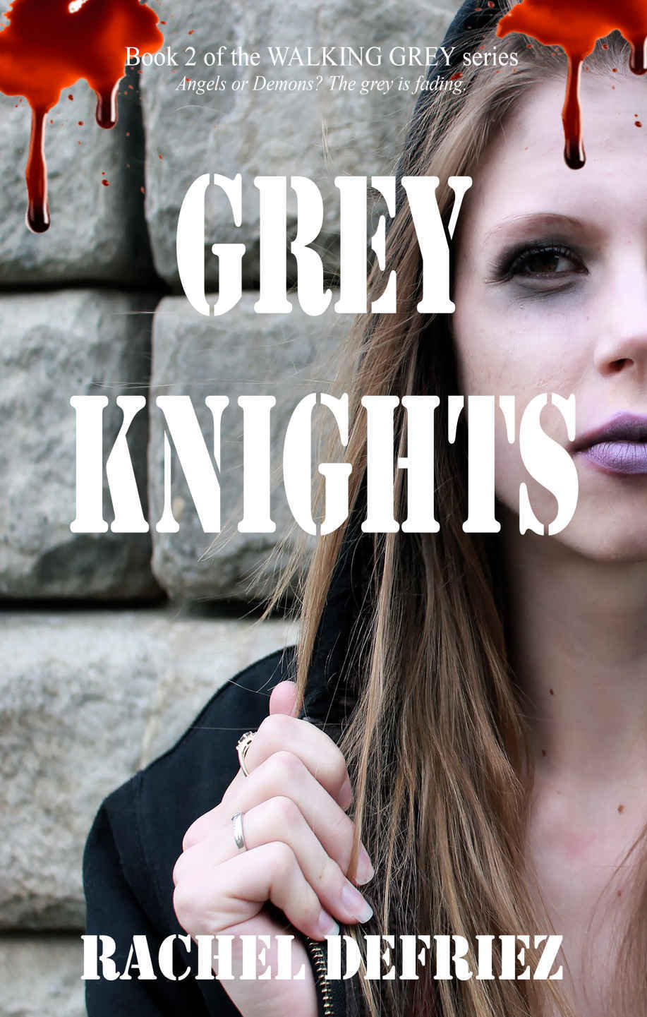 Grey Knights (Walking Grey #2) by Rachel DeFriez | Goodreads
