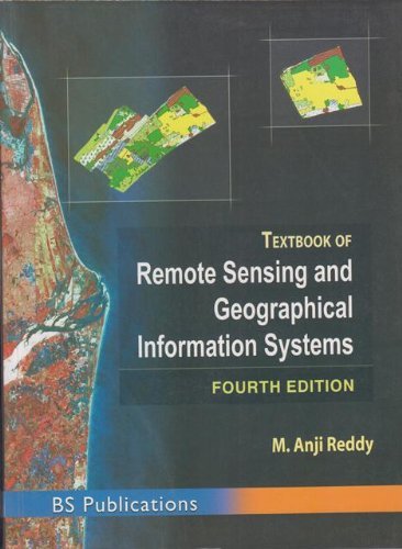 TEXTBOOK OF REMOTE SENSING AND GEOGRAPHICAL INFORMATION SYSTERMS 4/ED ...