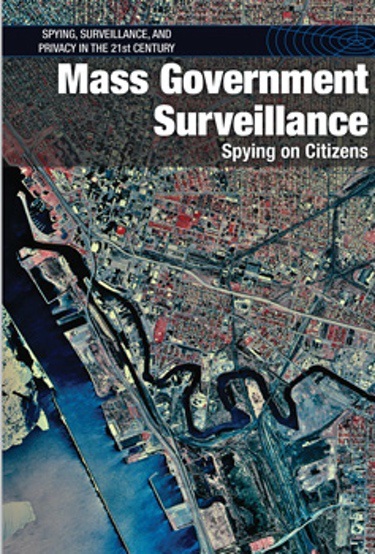 Mass Government Surveillance: Spying on Citizens by Andrew Coddington ...