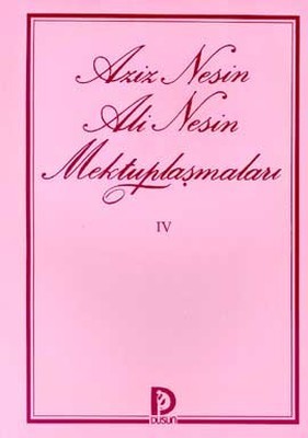 Aziz Nesin Ali Nesin Mektuplaşmaları IV by Aziz Nesin | Goodreads