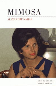 Mimosa by Alexandre Najjar | Goodreads