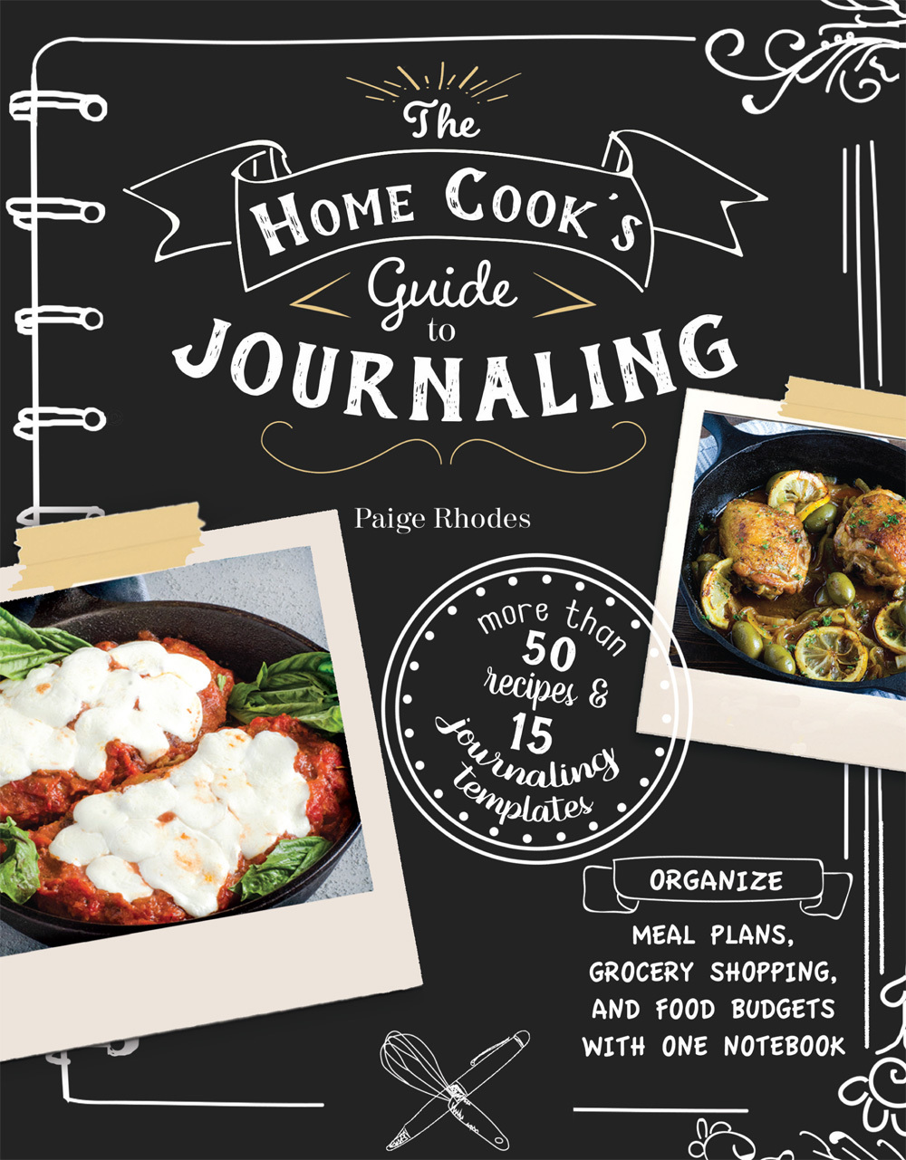 The Home Cook’s Guide to Journaling: Organize Meal Plans, Grocery ...