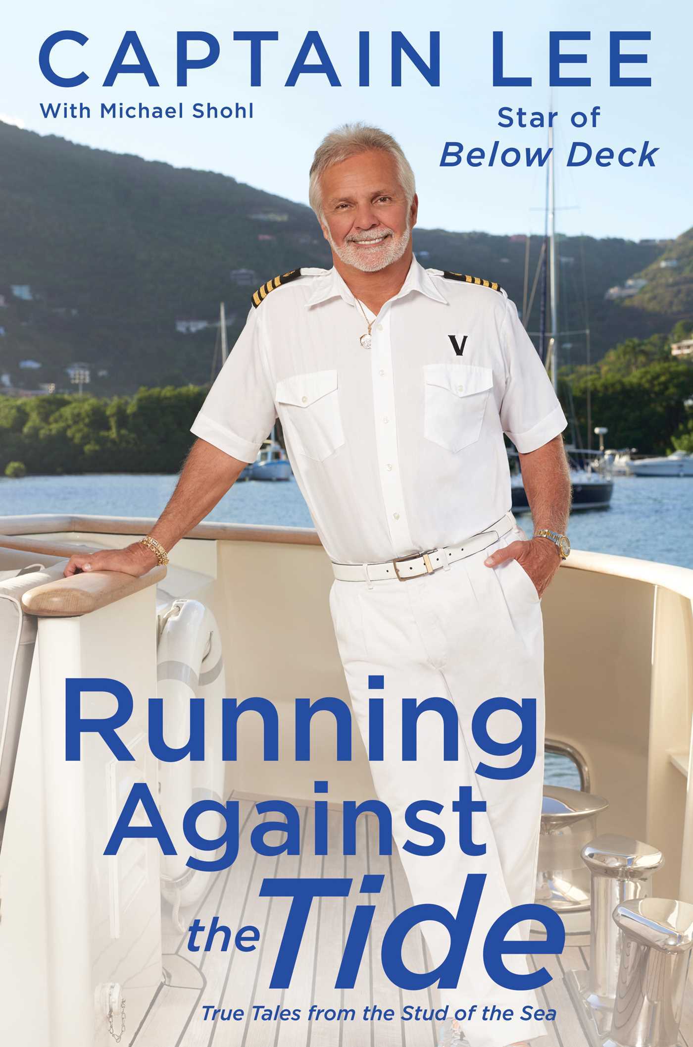 Running Against the Tide: True Tales from the Stud of the Sea by ...