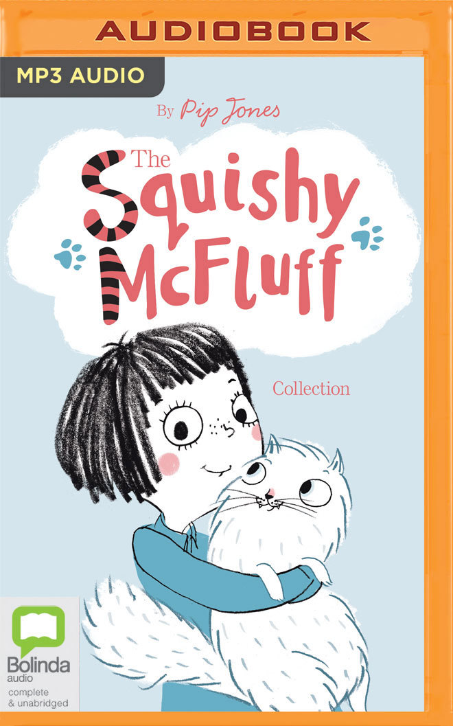 Squishy McFluff Collection, The by Pip Jones | Goodreads