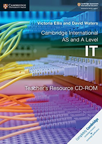 Cambridge International AS and A Level IT Teacher's Resource CD-ROM by ...