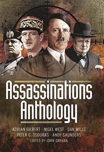 Assassinations Anthology: Plots and Murders that Would Have Changed the Course of WW2 by Adrian ...
