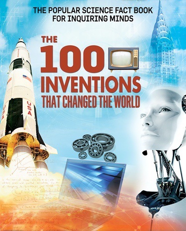 The 100 Inventions That Changed the World by Matthew Elkin | Goodreads