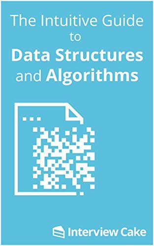 The Intuitive Guide to Data Structures and Algorithms by Parker Phinney ...