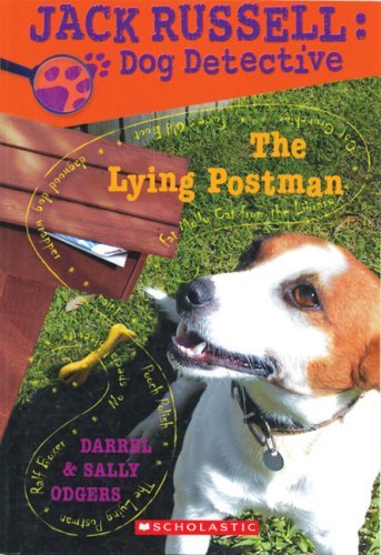 Jack Russell Dog Detective #4: The Lying Postman by Darrel Odgers ...