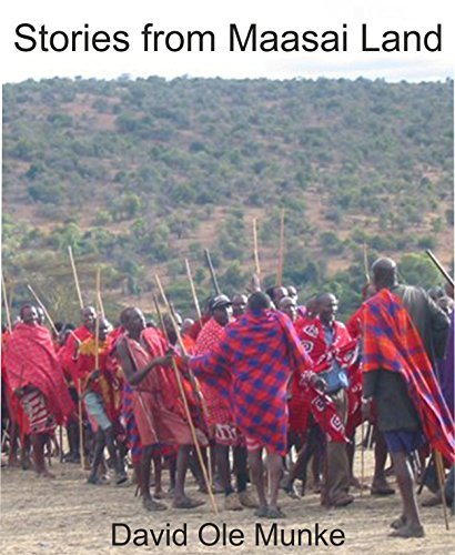 Stories from Maasai Land by David Ole Munke | Goodreads