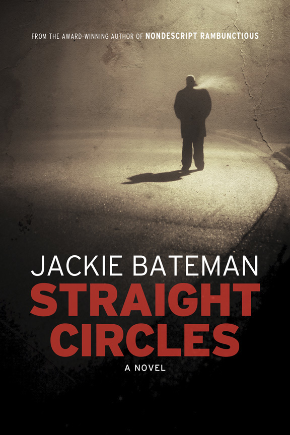Straight Circles by Jackie Bateman | Goodreads