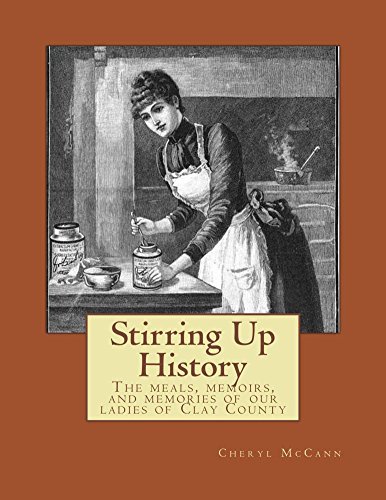 Stirring Up History by Cheryl McCann | Goodreads