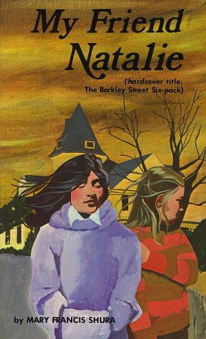 My Friend Natalie by Mary Francis Shura | Goodreads