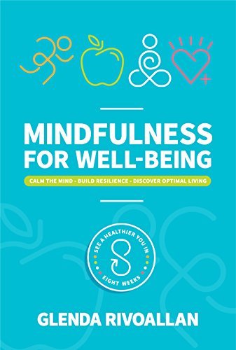 Mindfulness for Wellbeing: Calm The Mind - Build Resilience - Discover ...