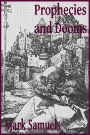 Prophecies and Dooms by Mark Samuels | Goodreads