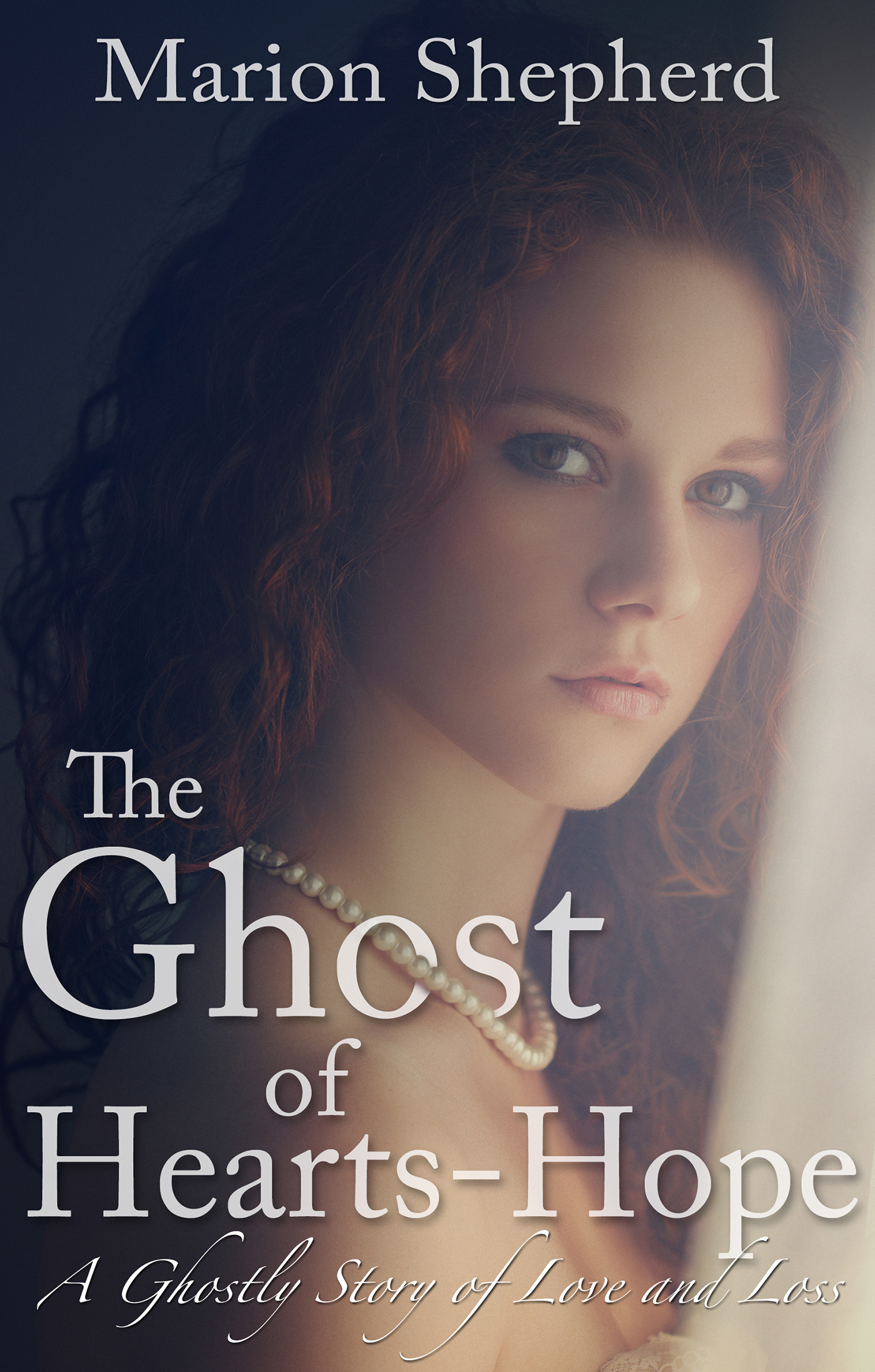 The Ghost of Hearts-Hope: A Ghostly Story of Love and Loss by Marion ...