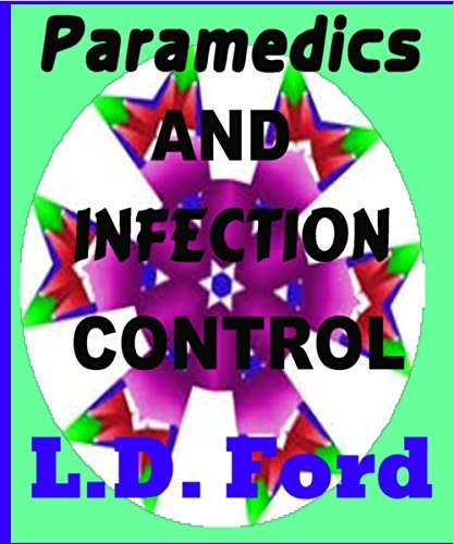 Paramedics and Infection Control: Paramedics are leading the way as ...