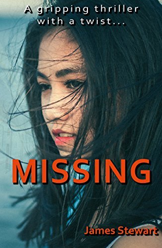 Missing by James Stewart | Goodreads