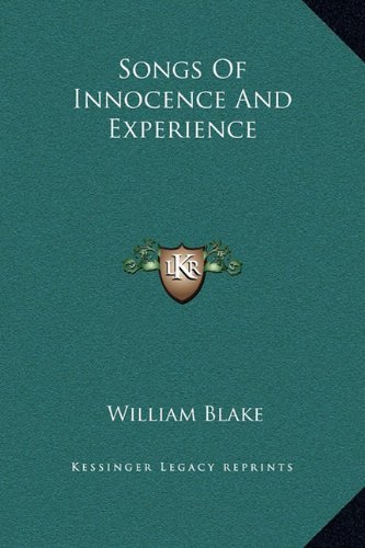 Songs Of Innocence And Experience by William Blake | Goodreads