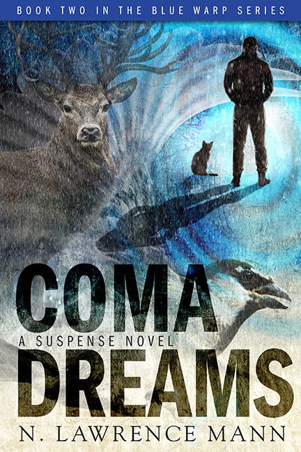 Coma Dreams (Blue Warp Series, #2) by N. Lawrence Mann | Goodreads