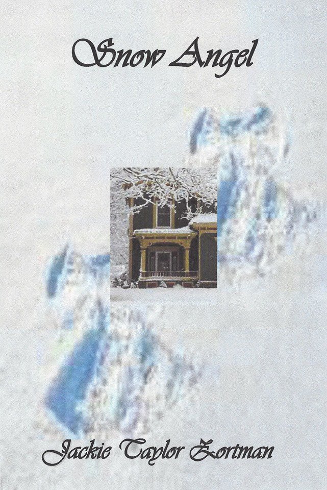 Snow Angel by Jackie Taylor Zortman | Goodreads