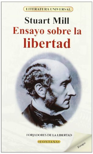 Ensayo sobre la libertad by John Stuart Mill | Goodreads