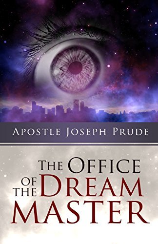 The office of the Dream Master by Joseph L Prude | Goodreads