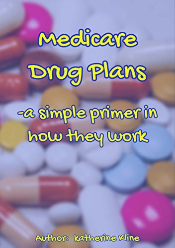 Medicare 2019 Drug Plan Primer: How Medicare Drug Plans Work by ...