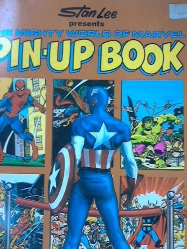 Stan Lee Presents The Mighty World of Marvel Pin-Up Book by Stan Lee ...