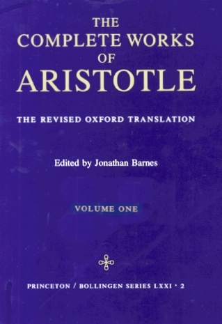 The Complete Works of Aristotle: The Revised Oxford Translation, Volume ...
