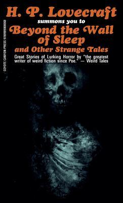 Beyond the Wall of Sleep and Other Strange Tales by H.P. Lovecraft ...