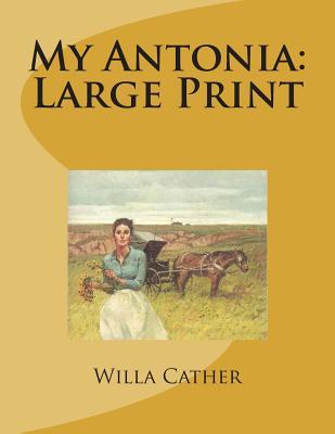 My Antonia by Willa Cather | Goodreads