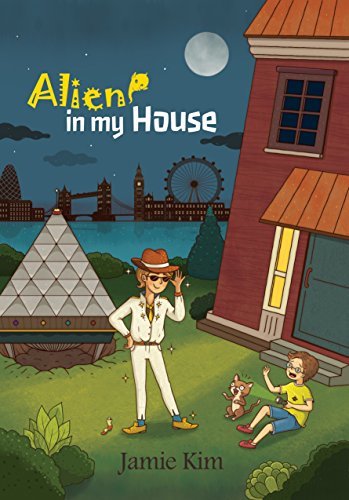 Alien in My House by Jamie Kim | Goodreads