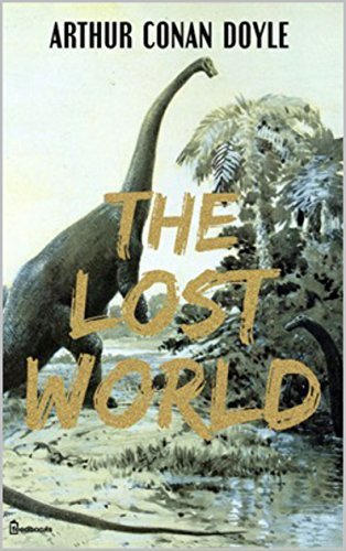 The lost World by Arthur Conan Doyle | Goodreads